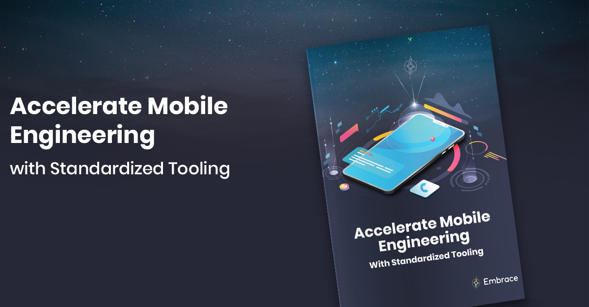eBook: Accelerate Mobile Engineering with Standardized Tooling
